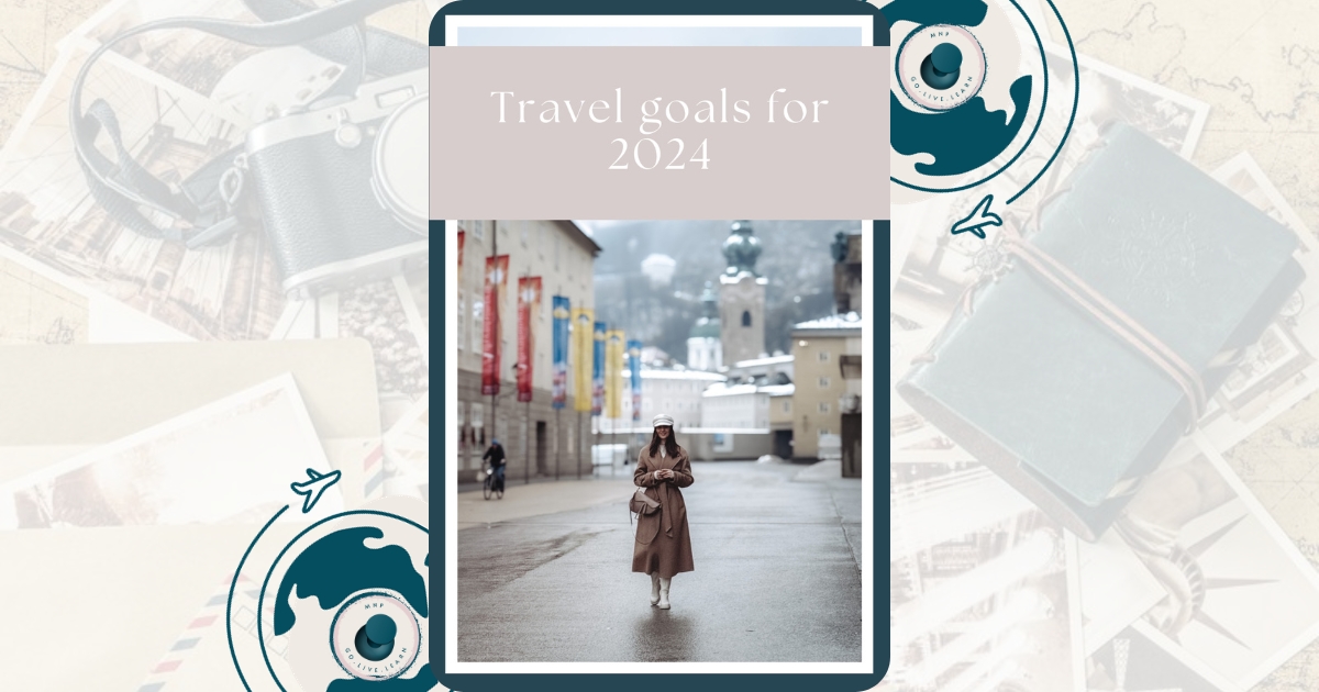 Travel Goals for 2024
